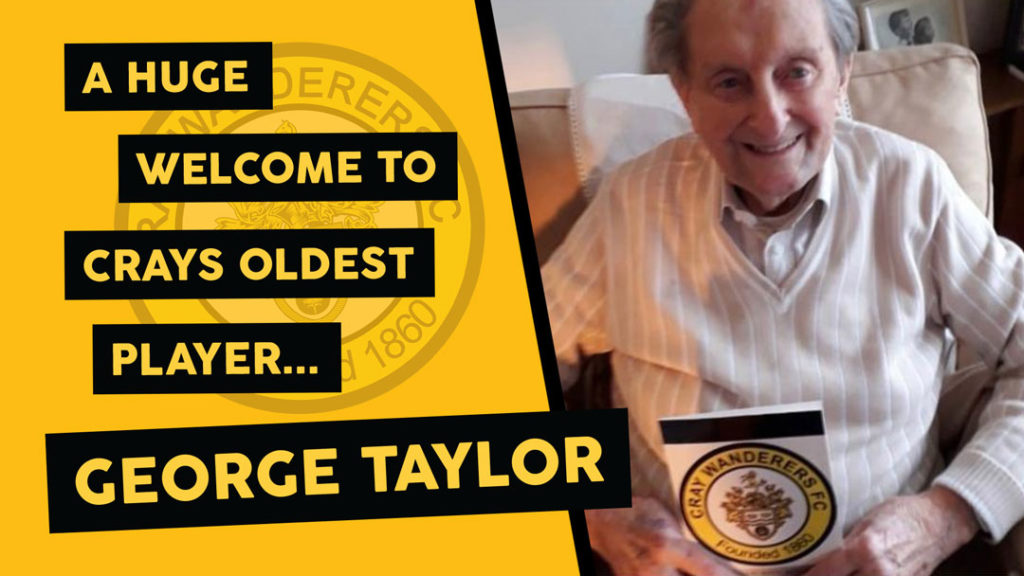 George Taylor: 100 years young - Cray Wanderers FC