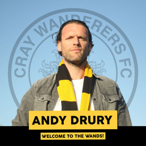 Andy Drury - Welcome To The Wands - Cray Wanderers FC